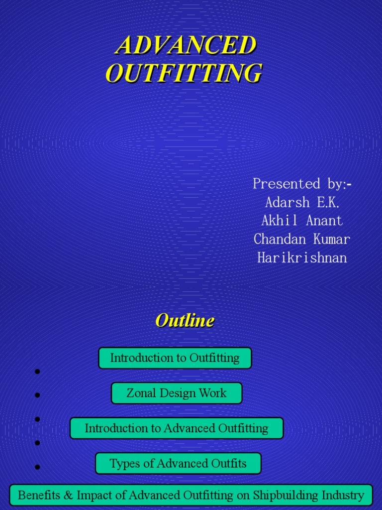 Advanced Outfitting | PDF | Shipbuilding | Ships