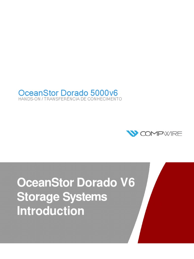 Oceanstor Dorado 5000V6: Hands-On / Transferência de Conhecimento | PDF ...