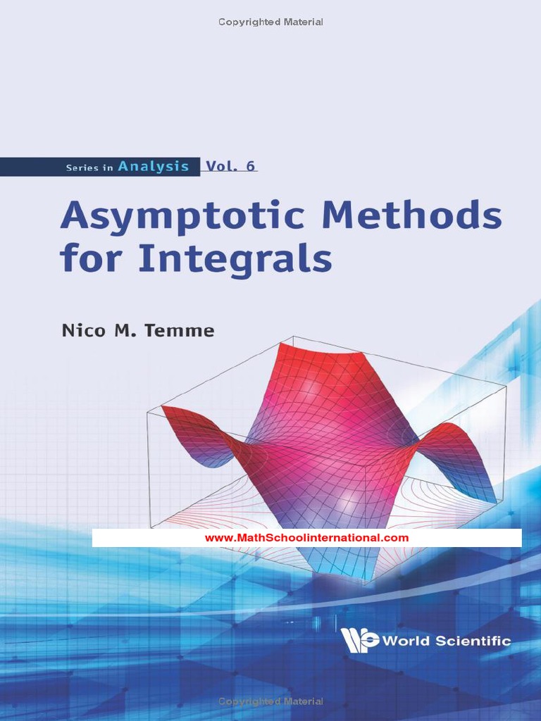Asymptotic Methods Integrals Nico Temme PDF | PDF | Asymptotic Analysis | Integral