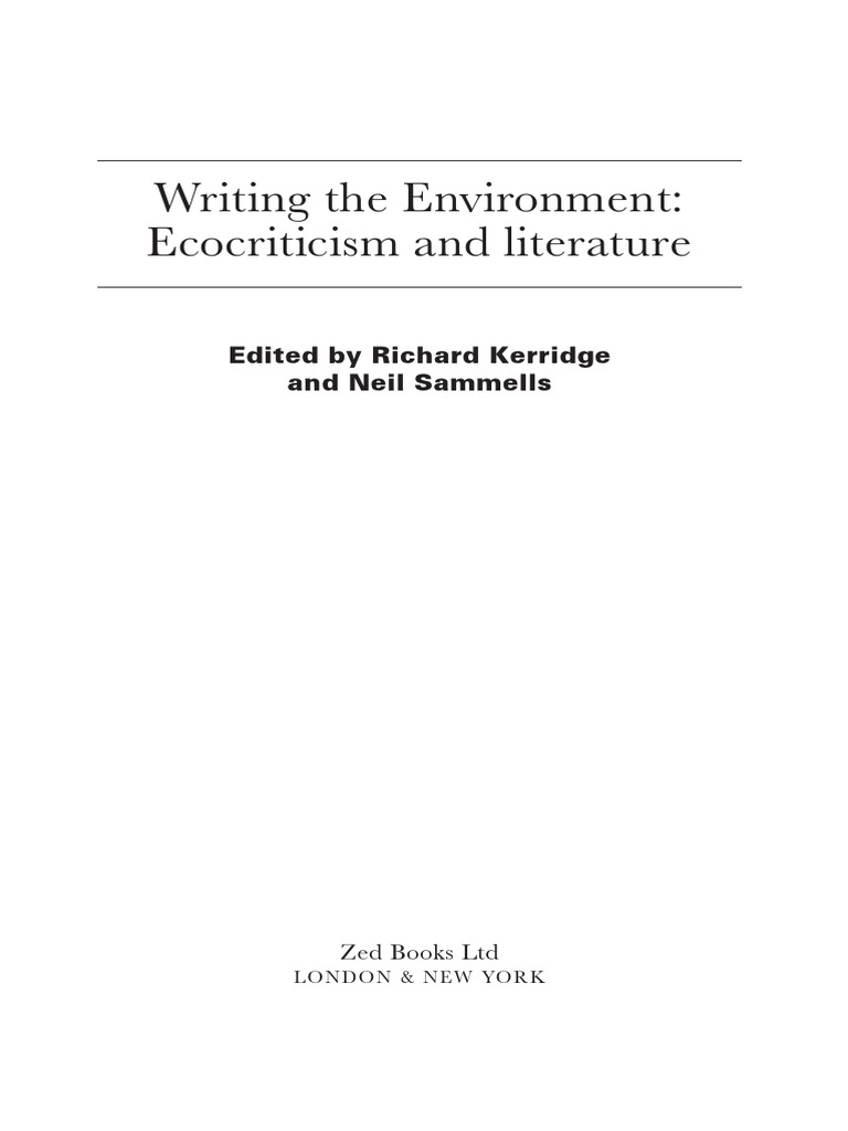Writing The Environment: Ecocriticism and Literature: Edited by Richard ...