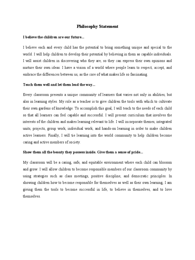 Philosophy Statement: I Believe The Children Are Our Future.. | PDF