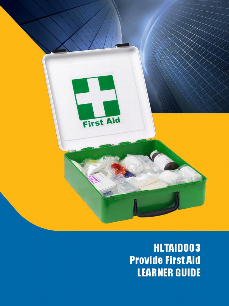 Guide to Providing First Aid Assistance: A Learner Guide for HLTAID003 ...