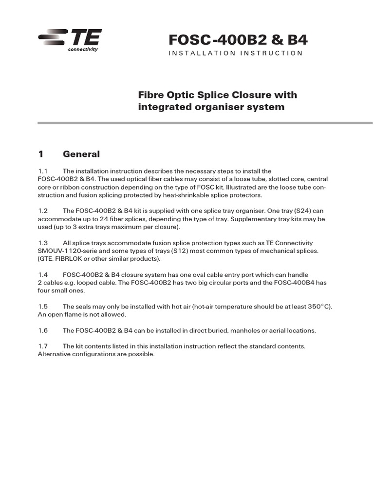 FOSC - 400B2 & B4: Fibre Optic Splice Closure With Integrated Organiser ...