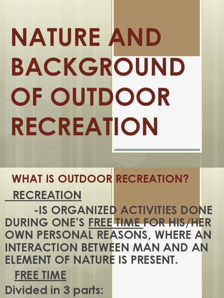 Benefits of Outdoor Recreation: A Guide to Participating Responsibly in ...