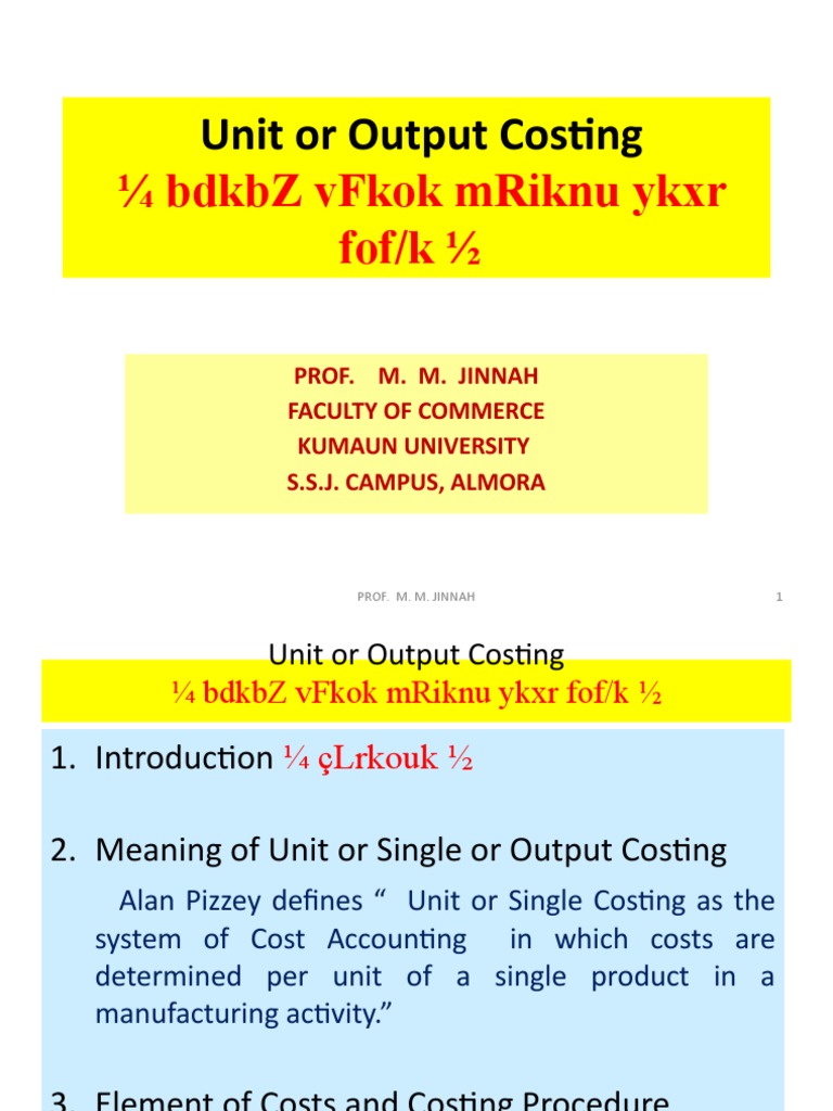 Unit or Output Costing: BDKBZ Vfkok Mriknu Ykxr Fof/K | PDF | Cost | Cost Of Goods Sold
