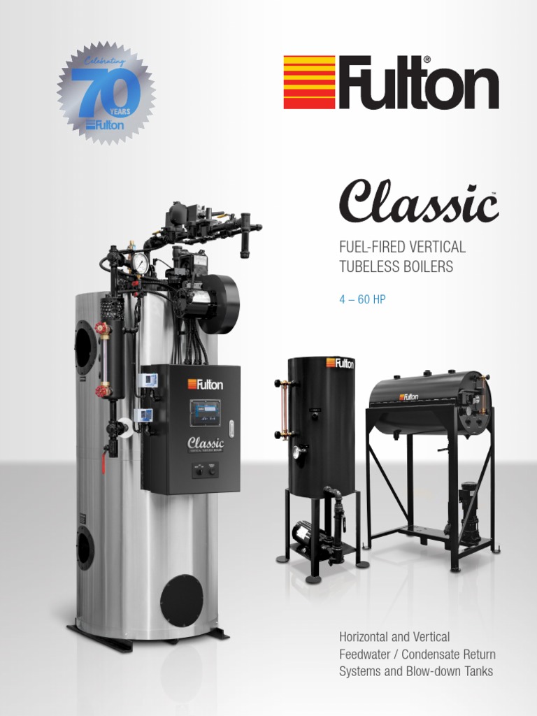 Fulton Classic High Pressure Steam Boiler - 10HP | PDF | Boiler ...