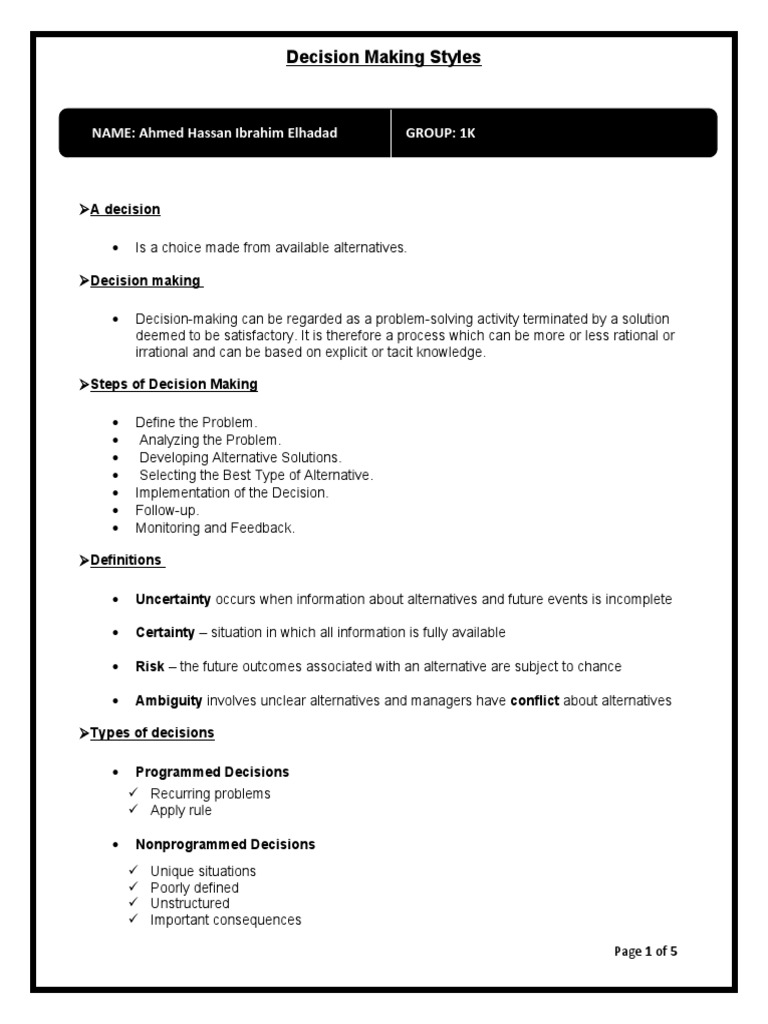Decision Making Styles: NAME: Ahmed Hassan Ibrahim Elhadad GROUP: 1K ...