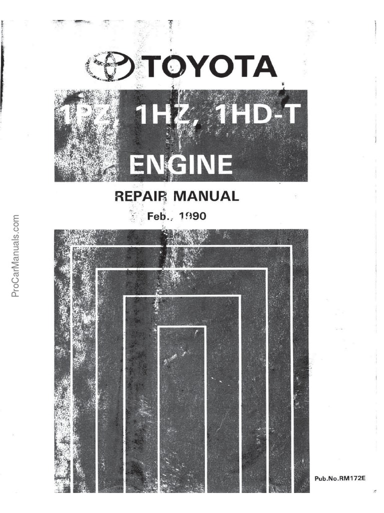 Toyota 1PZ 1HZ 1HD T Engine Repair Manual Rm172e PDF | PDF | Internal ...