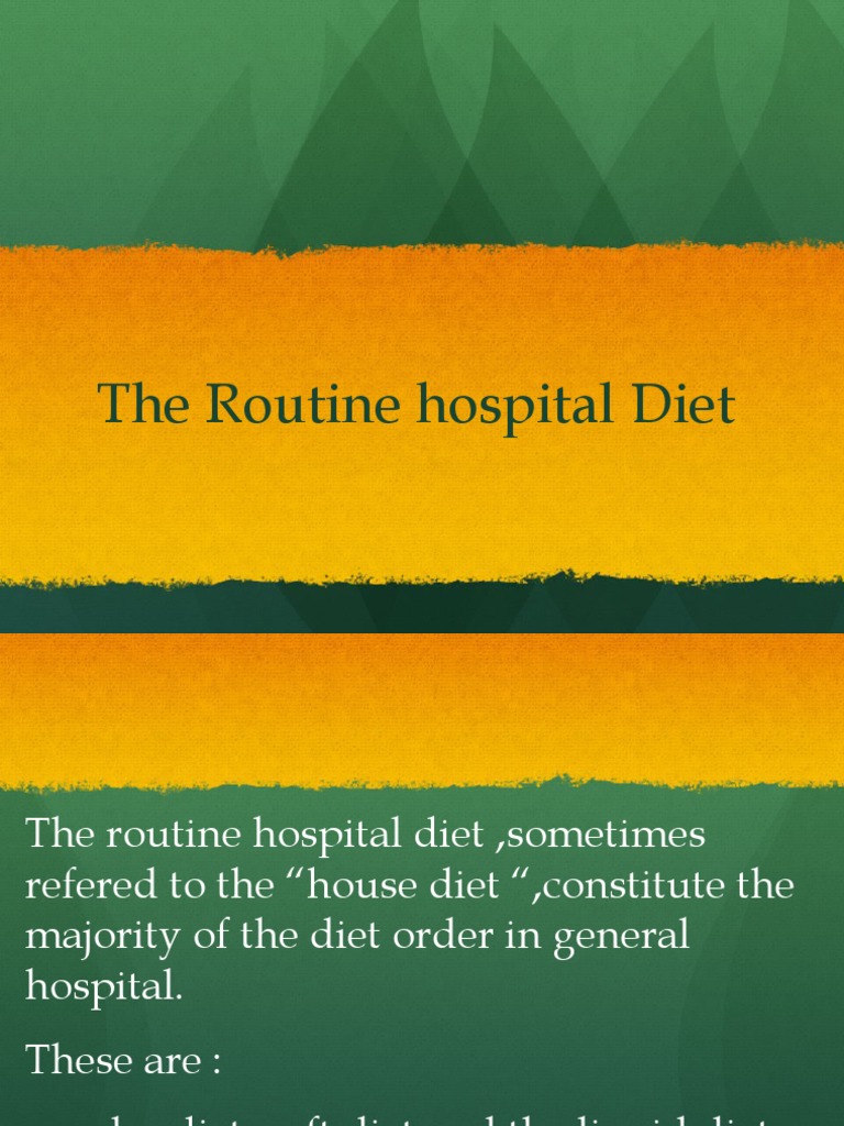The Routine Hospital Diet | PDF | Foods | Food And Drink
