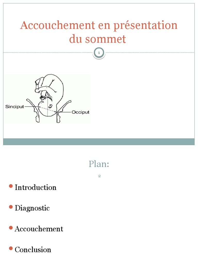 Accouchement en Presentation Du Sommet-Diapos | PDF | Utérus | Accouchement