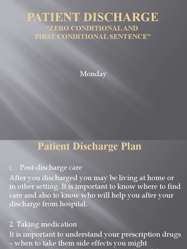 Patient Discharge: "Zero Conditional and First Conditional Sentence ...