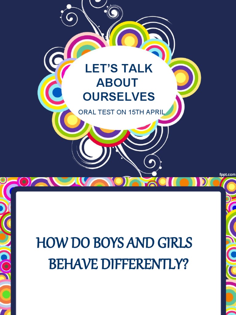 Let'S Talk About Ourselves: Oral Test On 15Th April | PDF