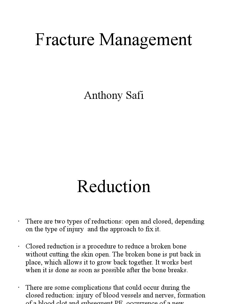 A Comprehensive Guide to Fracture Management: Reduction Techniques ...