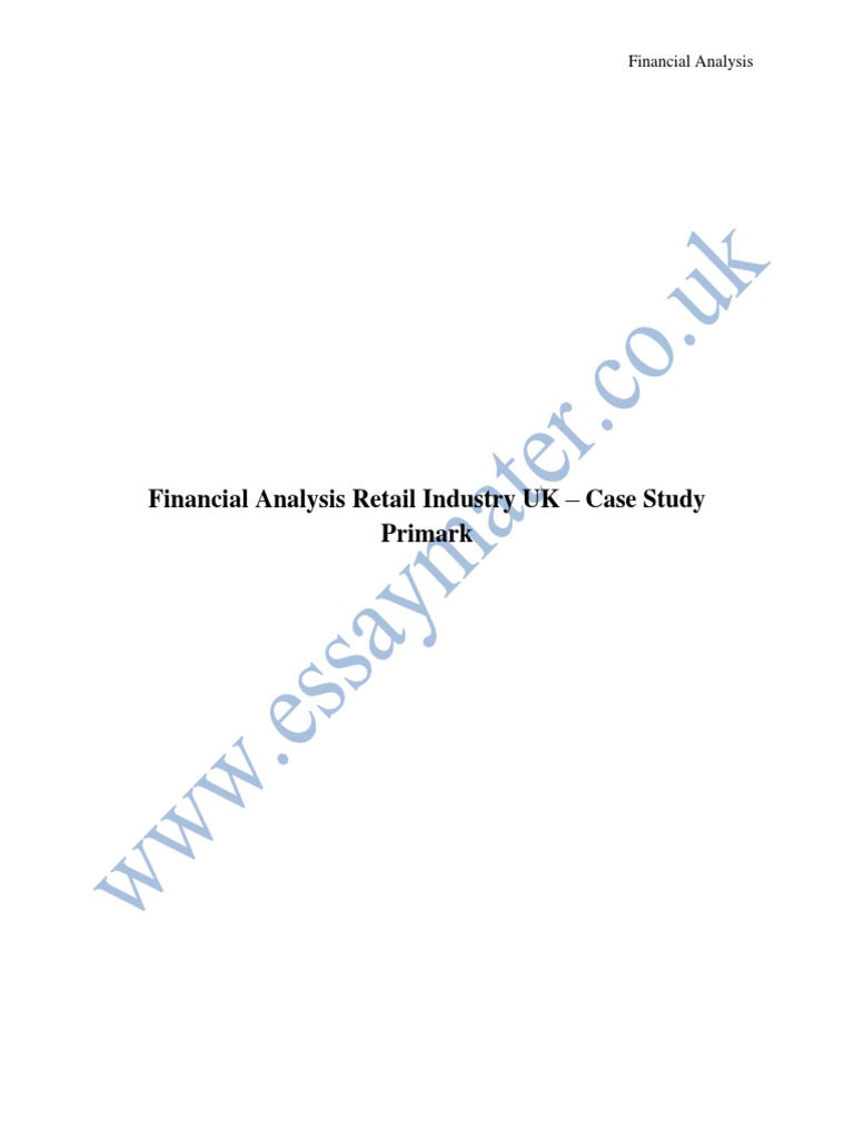 Financial Analysis Retail Industry UK - Case Study Primark | PDF ...