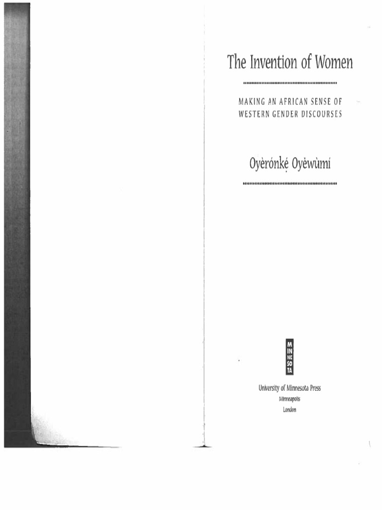Oyeronke Oyewumi The Invention of Women Making An African Sense of ...