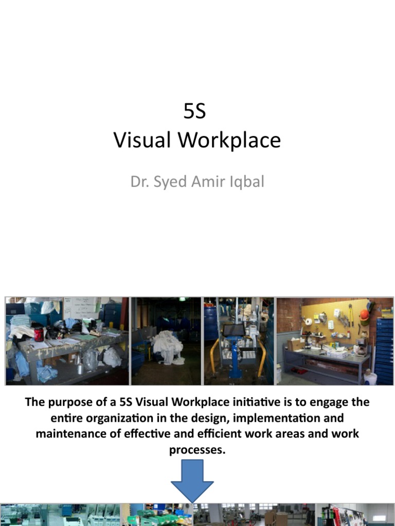 5S Visual Workplace: Dr. Syed Amir Iqbal | PDF | Inventory | Business