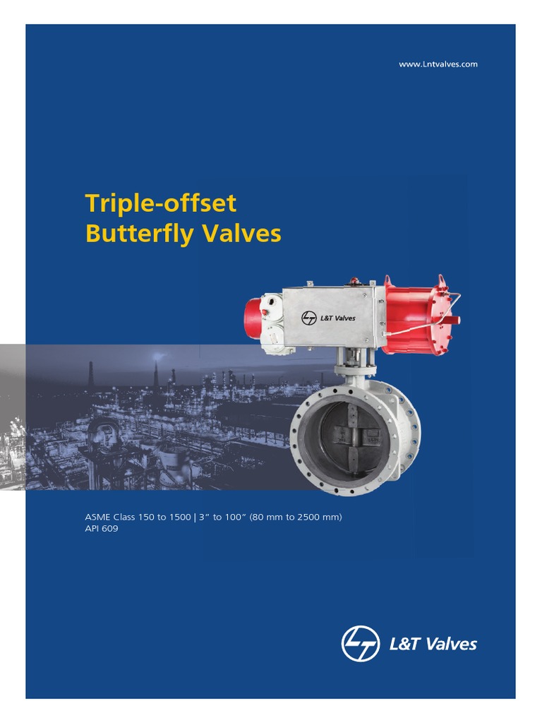 LT Valves Triple Offset Butterfly Valves | PDF | Valve | Gas Technologies