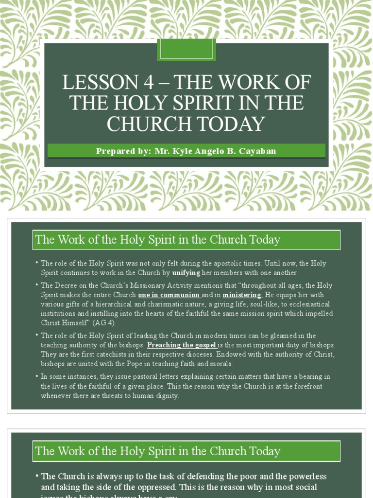 Lesson 4 - The Work of The Holy Spirit in The Church Today: Prepared By ...