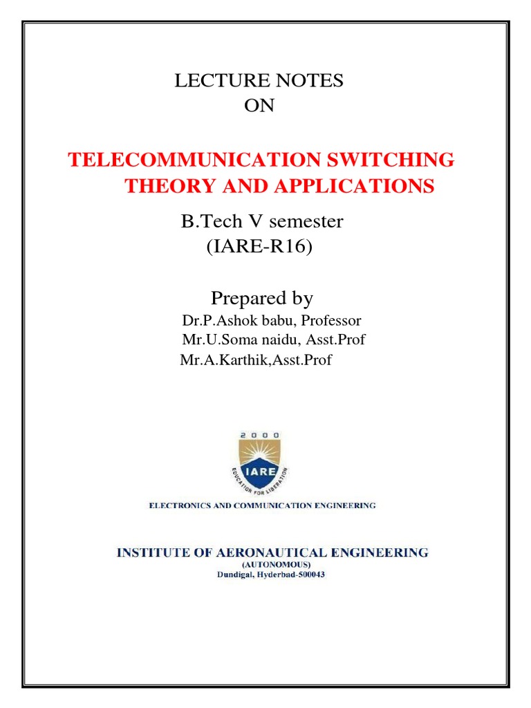 Lecture Notes on Telecommunication Switching Theory and Applications ...