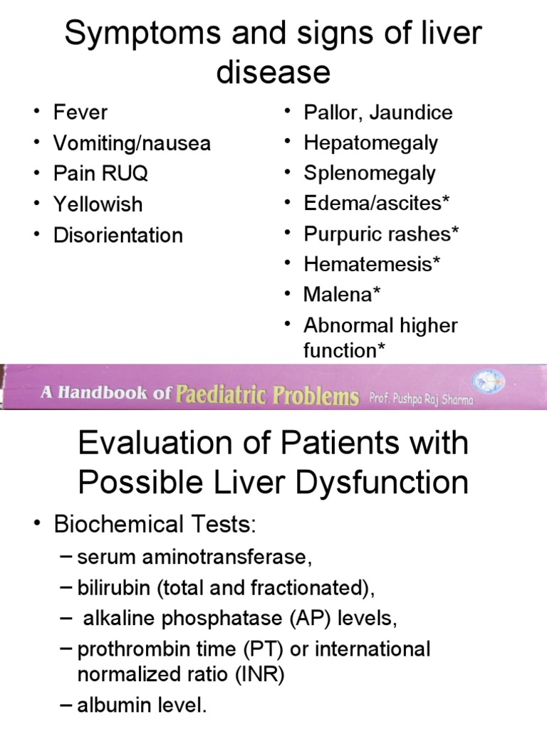 Symptoms and Signs of Liver Disease: - Fever - Vomiting/nausea - Pain ...