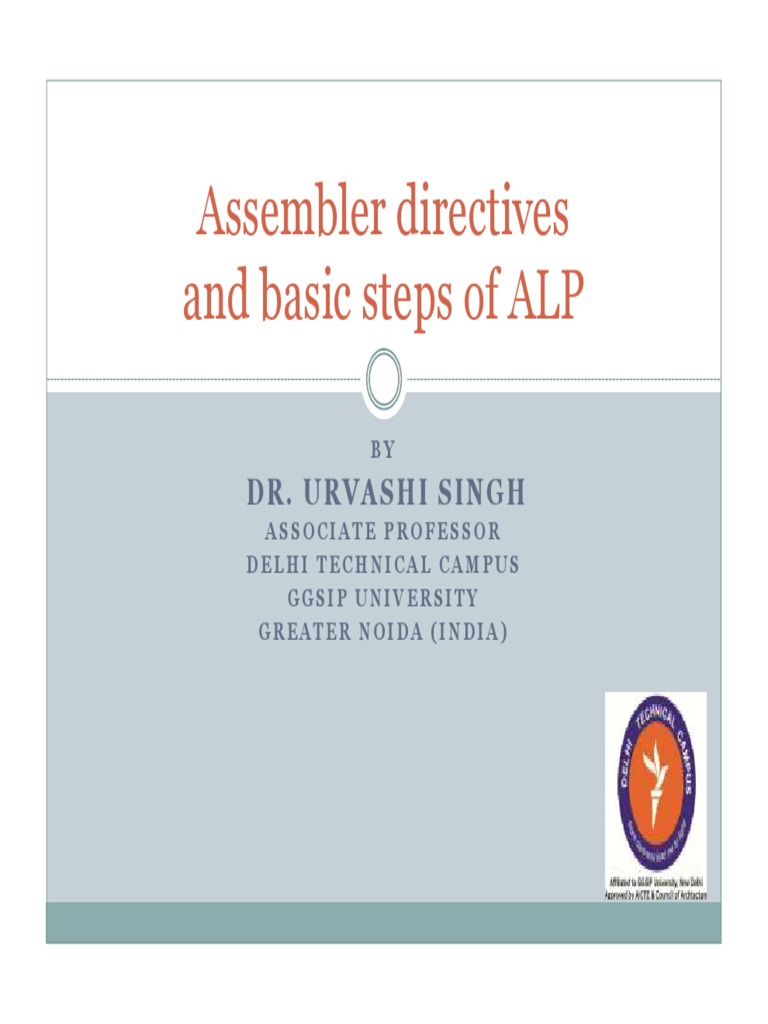 Assembler Directives and Basic Steps of ALP: Dr. Urvashi Singh | PDF ...