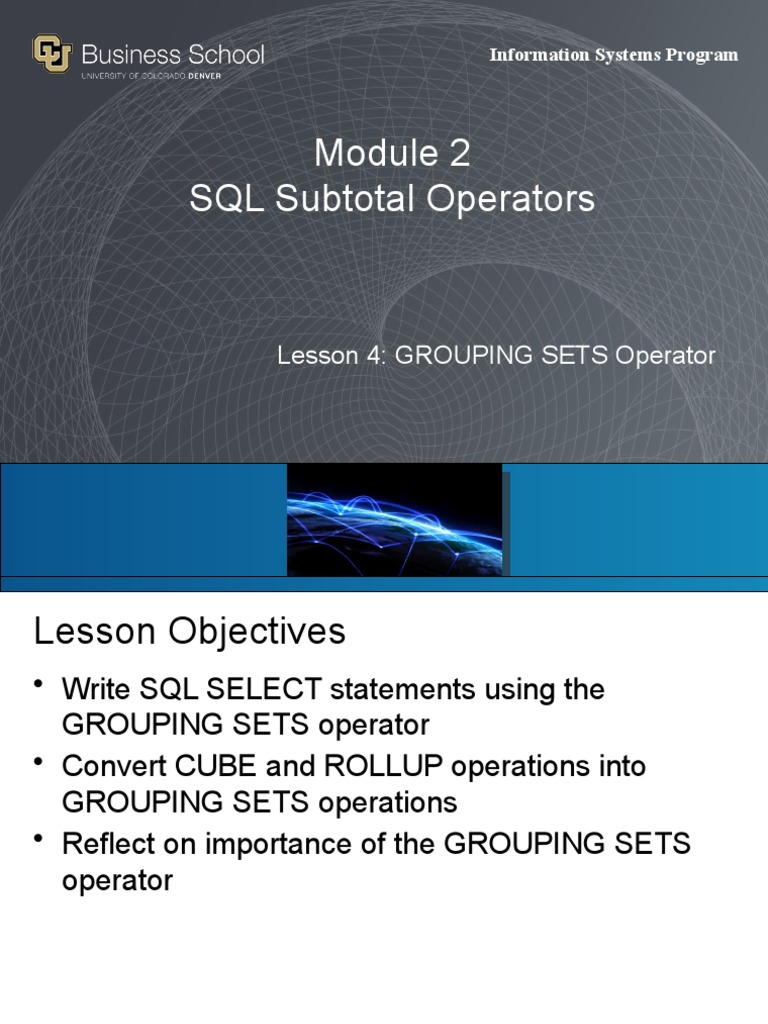 SQL Subtotal Operators: Lesson 4: GROUPING SETS Operator | PDF | Data ...