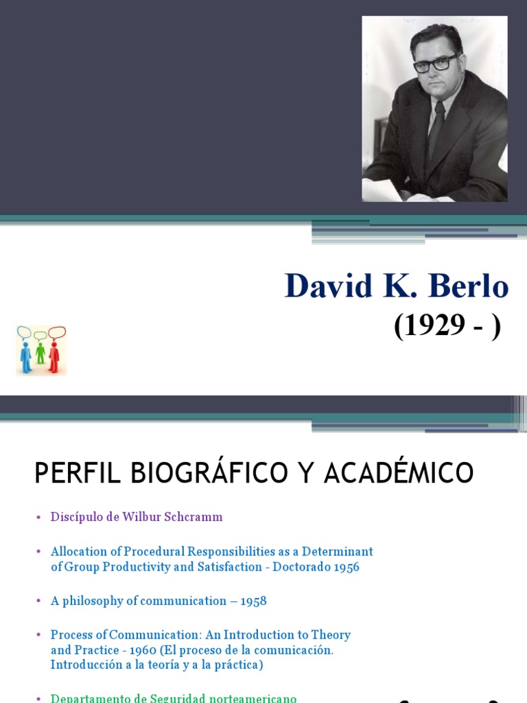 Biografía y Teoría de David K. Berlo | PDF | Comunicación | Epistemología
