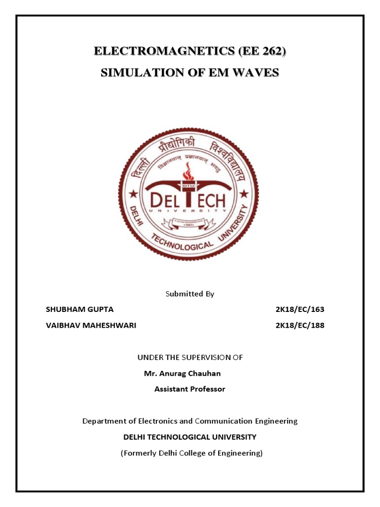 Electromagnetics (Ee 262) Simulation of em Waves: Submitted by | PDF