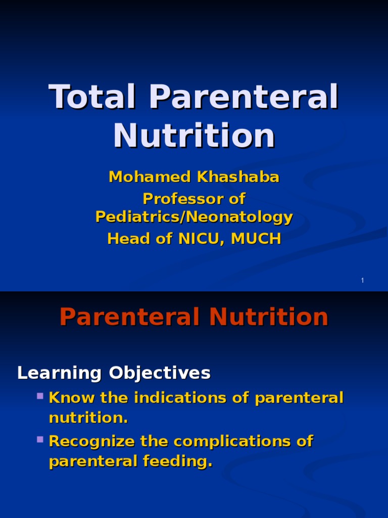 Total Parenteral Nutrition | Nutrition | Determinants Of Health