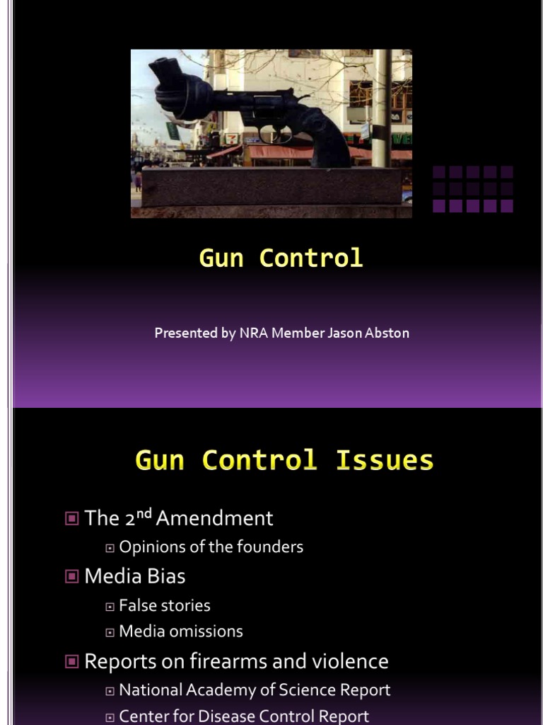 Presented by NRA Member Jason Abston | PDF | Gun Politics In The United ...