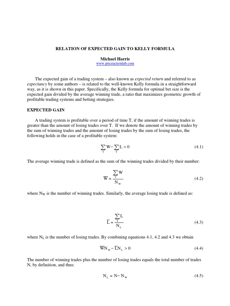 Relation of Expected Gain To Kelly Formula Michael Harris: Expectancy ...