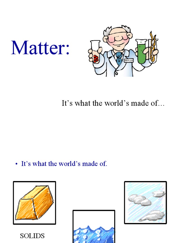 Properties of Matter: Solids, Liquids, Gases | PDF