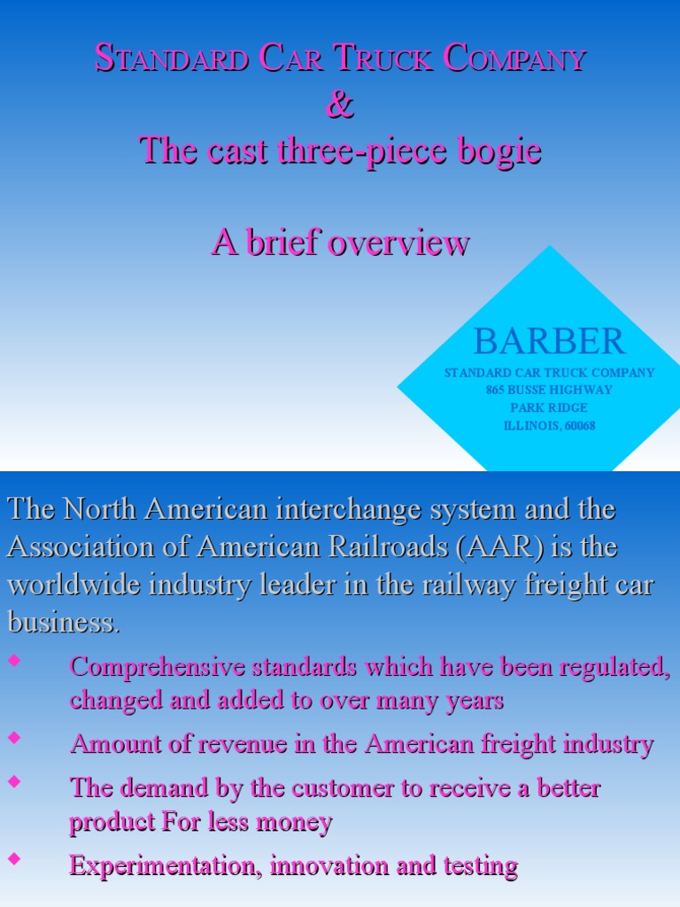 S C T C & The Cast Three-Piece Bogie A Brief Overview | PDF ...