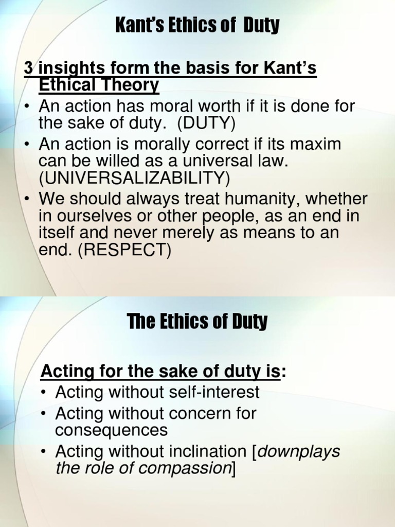 Kant's Ethics of Duty: 3 Insights Form The Basis For Kant's Ethical ...