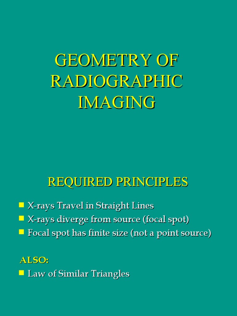 Geometry of Radiographic Imaging | PDF | Atomic | Distance
