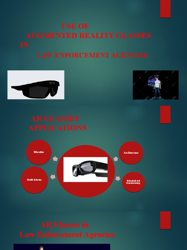 Use of Augmented Reality Glasses IN: Law Enforcement Agencies | PDF ...