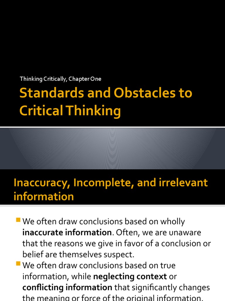 Obstacles to Critical Thinking: Inaccurate, Incomplete, and Irrelevant ...