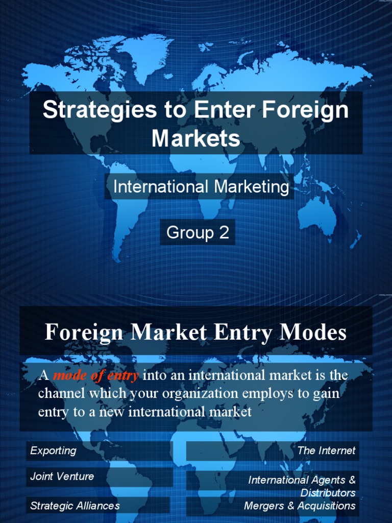 An Analysis of Various Strategies for Entering Foreign Markets Through ...