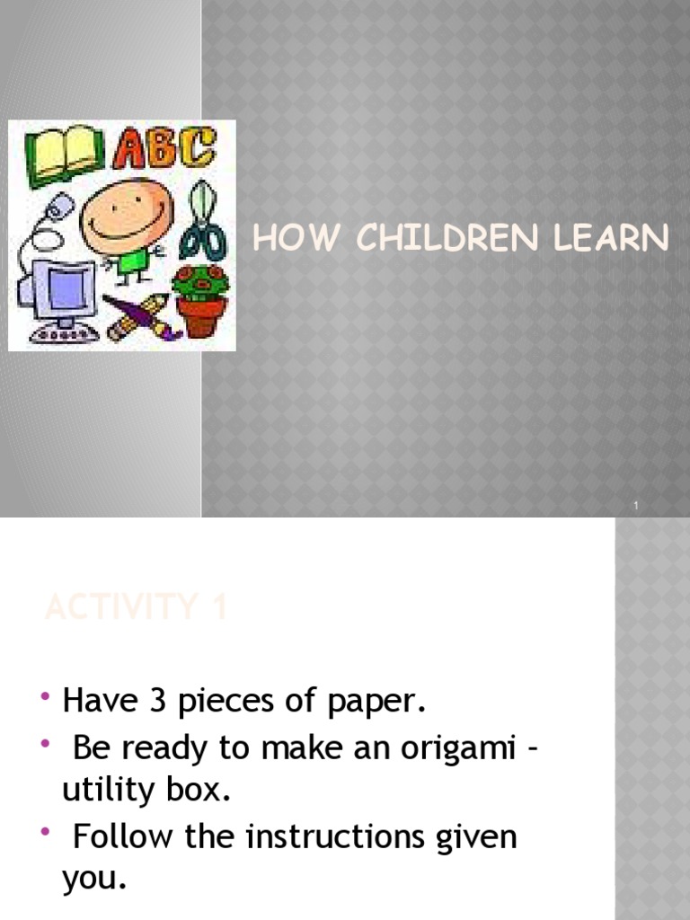 How Children Learn | PDF | Learning Styles | Origami