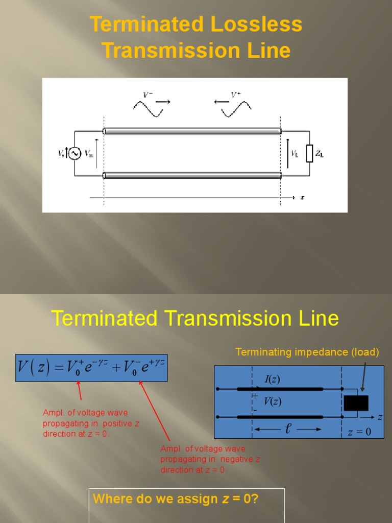 4-Terminated Lossless Transmission Line-09-Dec-2019Material - I - 09 ...