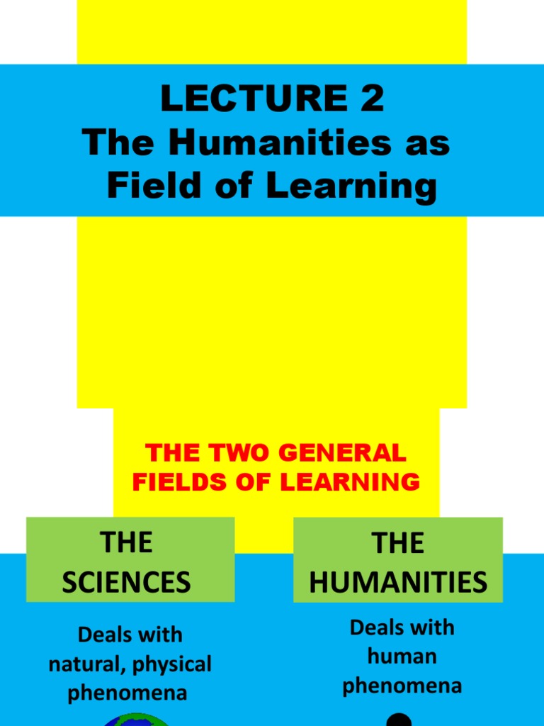 Lecture 2. Humanities As Field of Learning | PDF | Humanities | Humanism