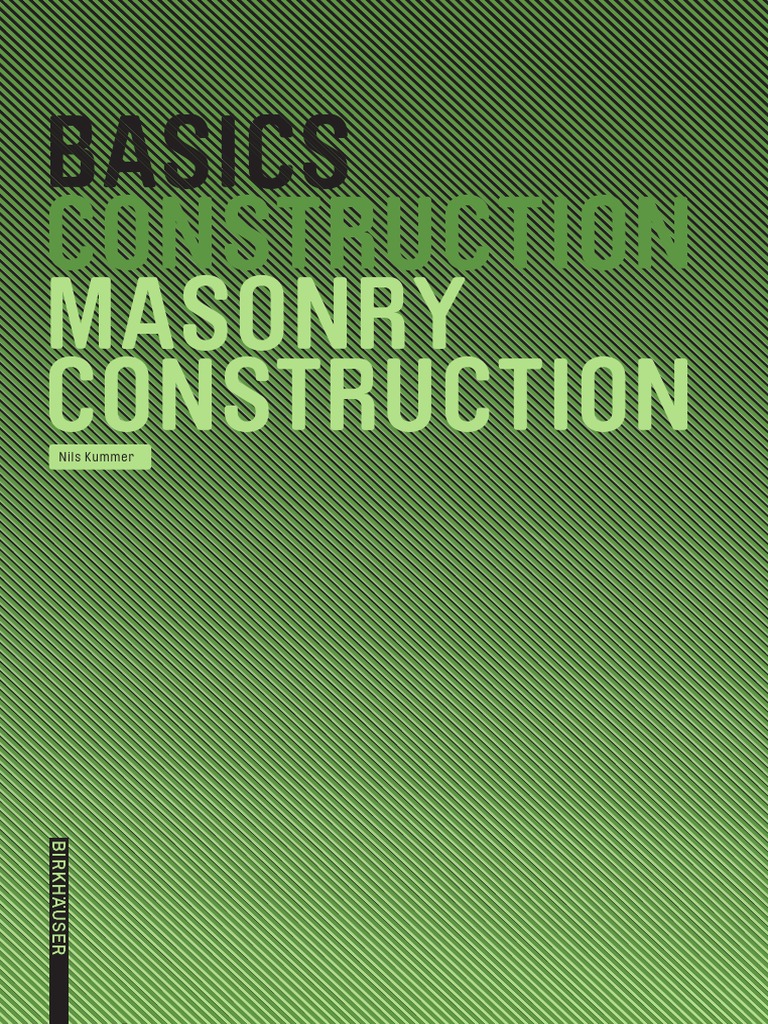 Basics Masonry Construction, 2006 | PDF | Masonry | Brick