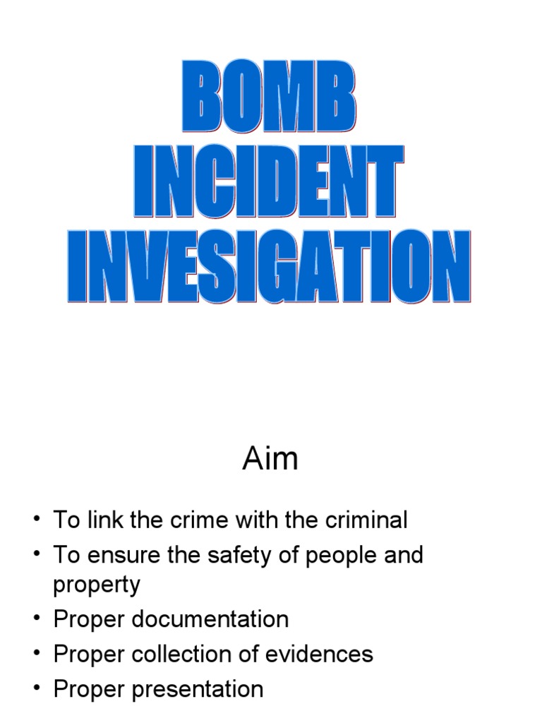 Presentation About Investigation Relating To Explosive and Explosions ...