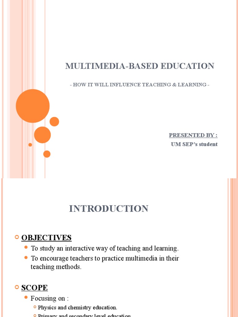 Multimedia-Based Education: - How It Will Influence Teaching & Learning ...
