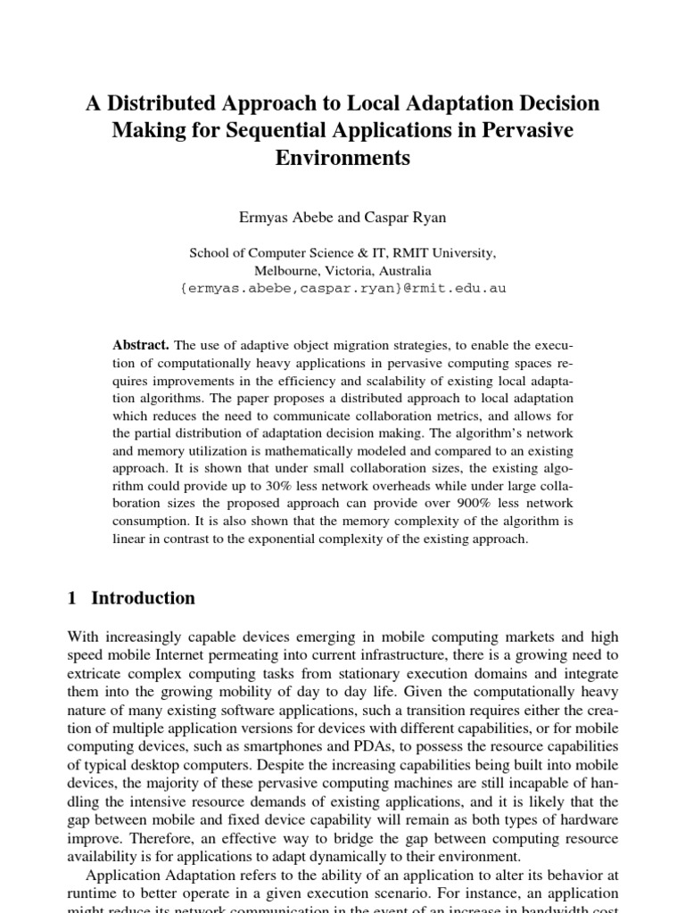 A Distributed Approach To Local Adaptation Decision Making For Sequential Applications In