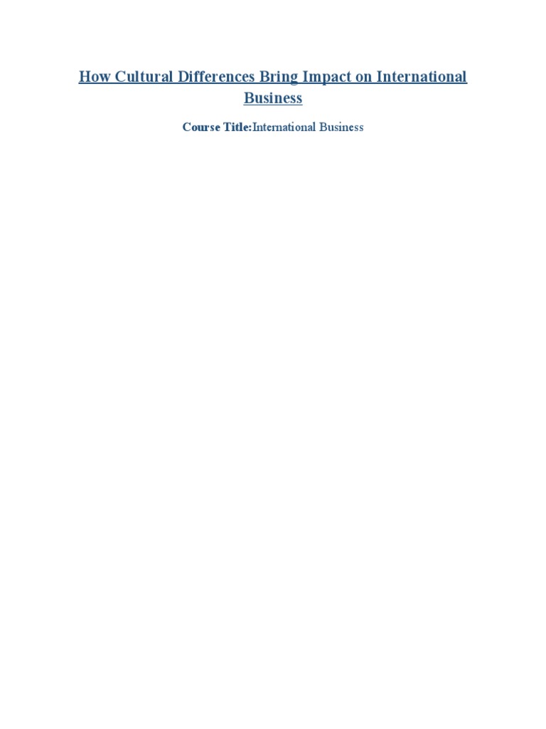 How Cultural Differences Bring Impact On International Business | PDF ...