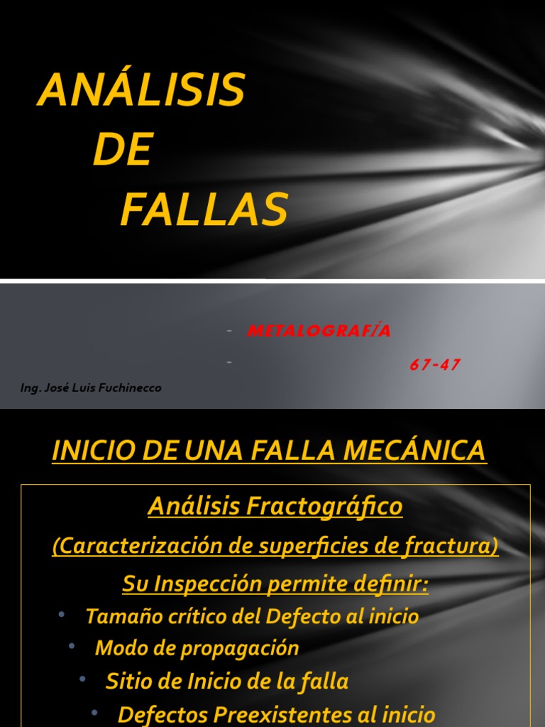 Análisis de superficies de fractura mediante fractografía para determinar los mecanismos de ...