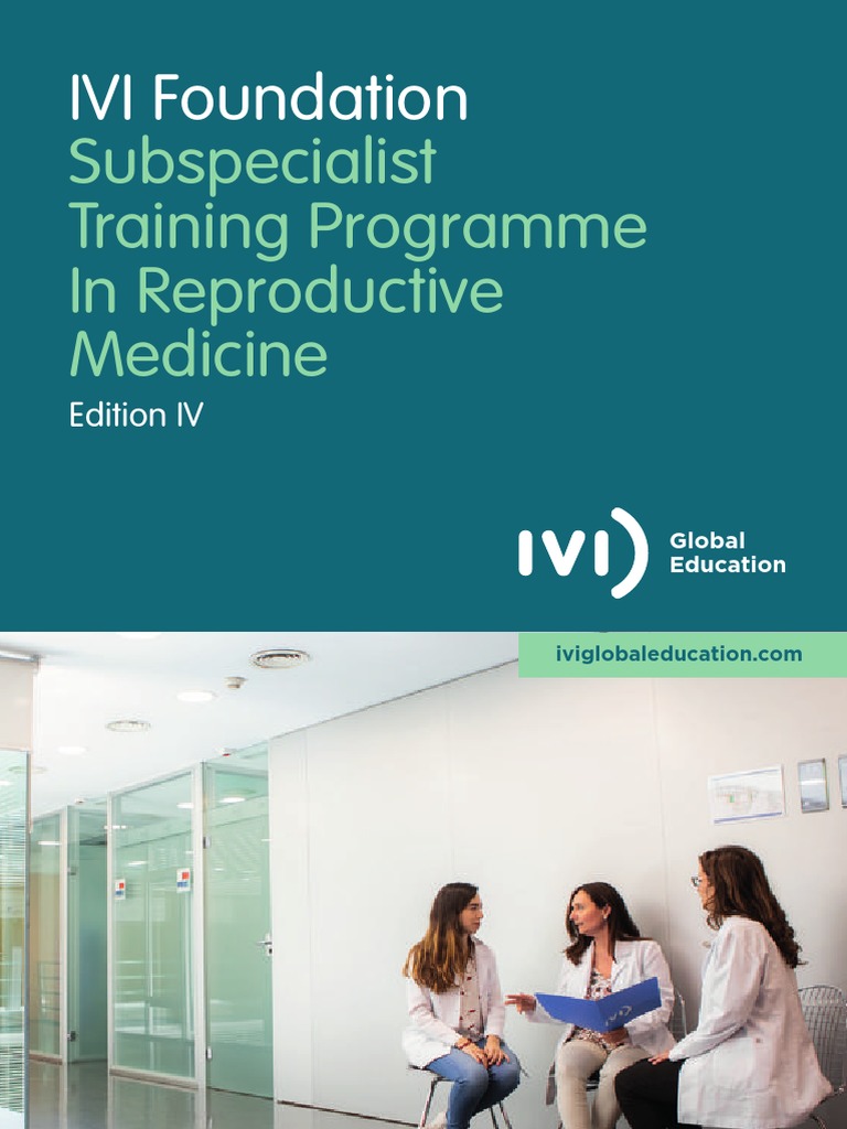Subspecialist Training Programme in Reproductive Medicine: IVI ...