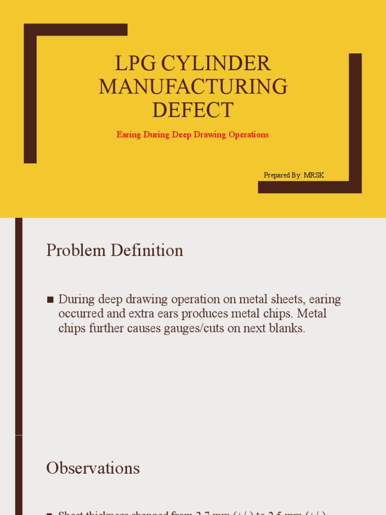 LPG Cylinder Manufacturing Defect: Earing During Deep Drawing ...