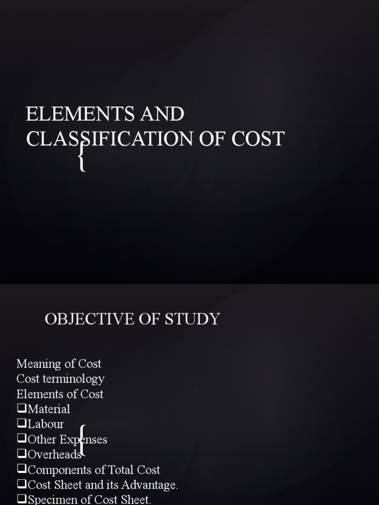 Elements and Classification of Cost | PDF | Expense | Cost